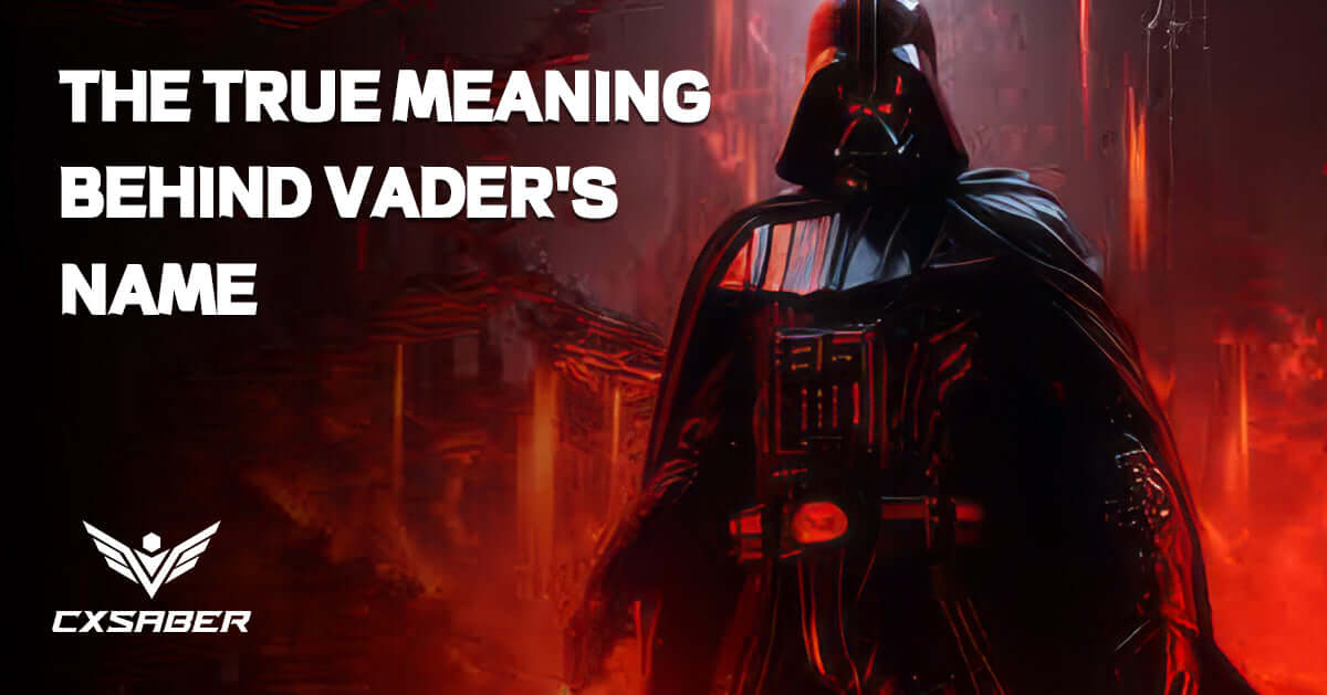 Exploring Darth Vader: Origins, Voice, and Final Showdown – CXSABER™